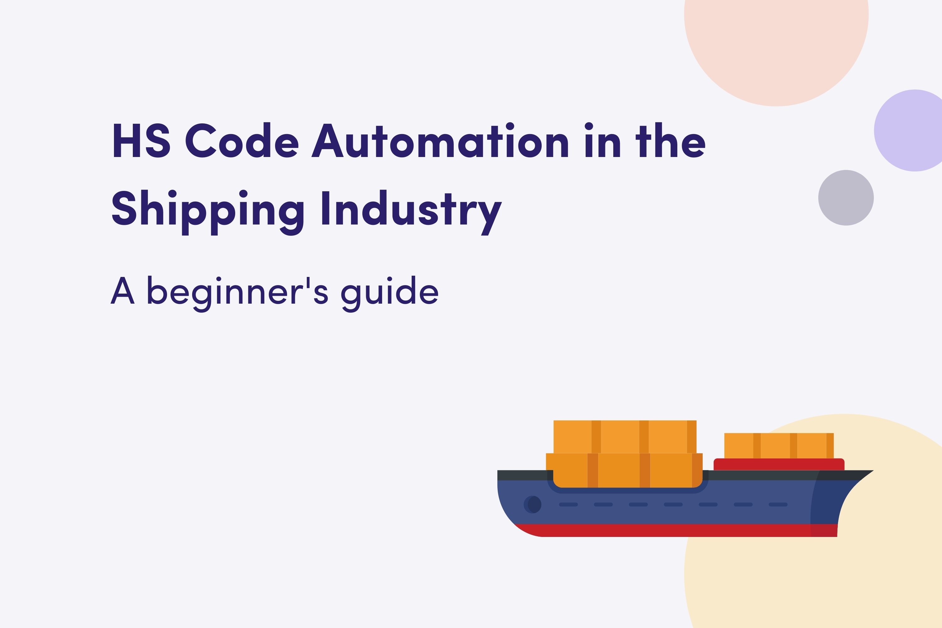 A Beginner s Guide To HS Code Automation With 2022 HS Code Updates